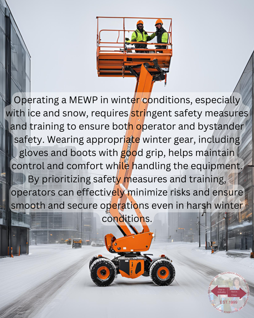 Operating a MEWP in Winter Conditions - Touchback Safety Inc