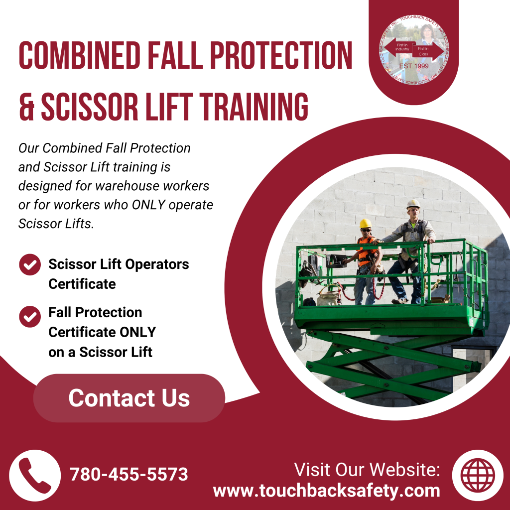 Combined Fall Protection and Scissor Lift Training - Touchback Safety Inc